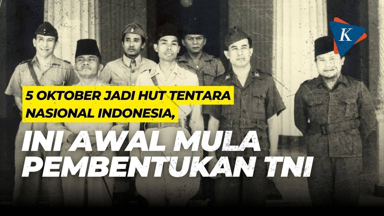 5 Oktober Jadi HUT Tentara Nasional Indonesia, Ini Awal Mula ...