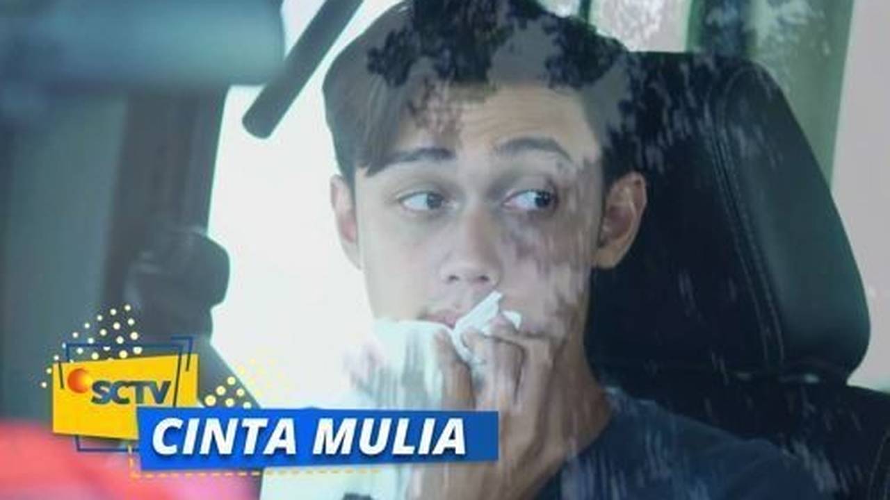 Cinta Mulia - Episode 28 dan 29 (Part 2/2) (2020)