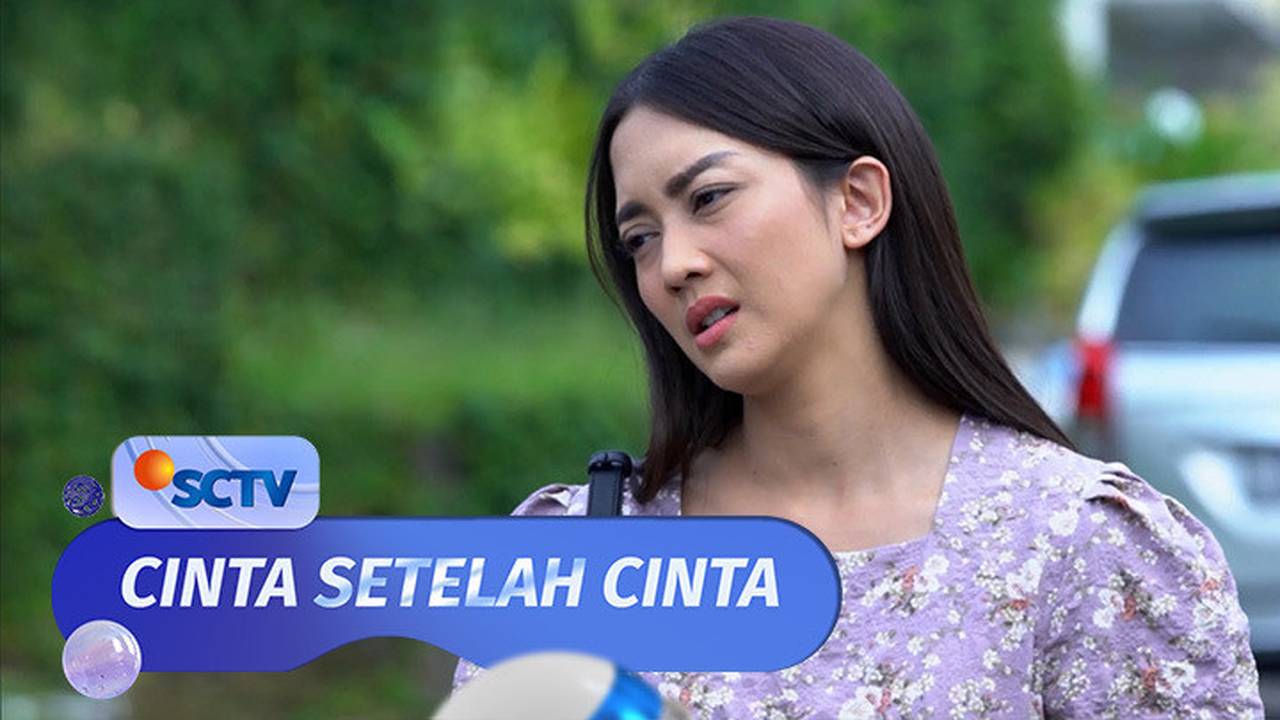 Cinta Setelah Cinta - Episode 527 dan 528 | Part 2/2 | Vidio