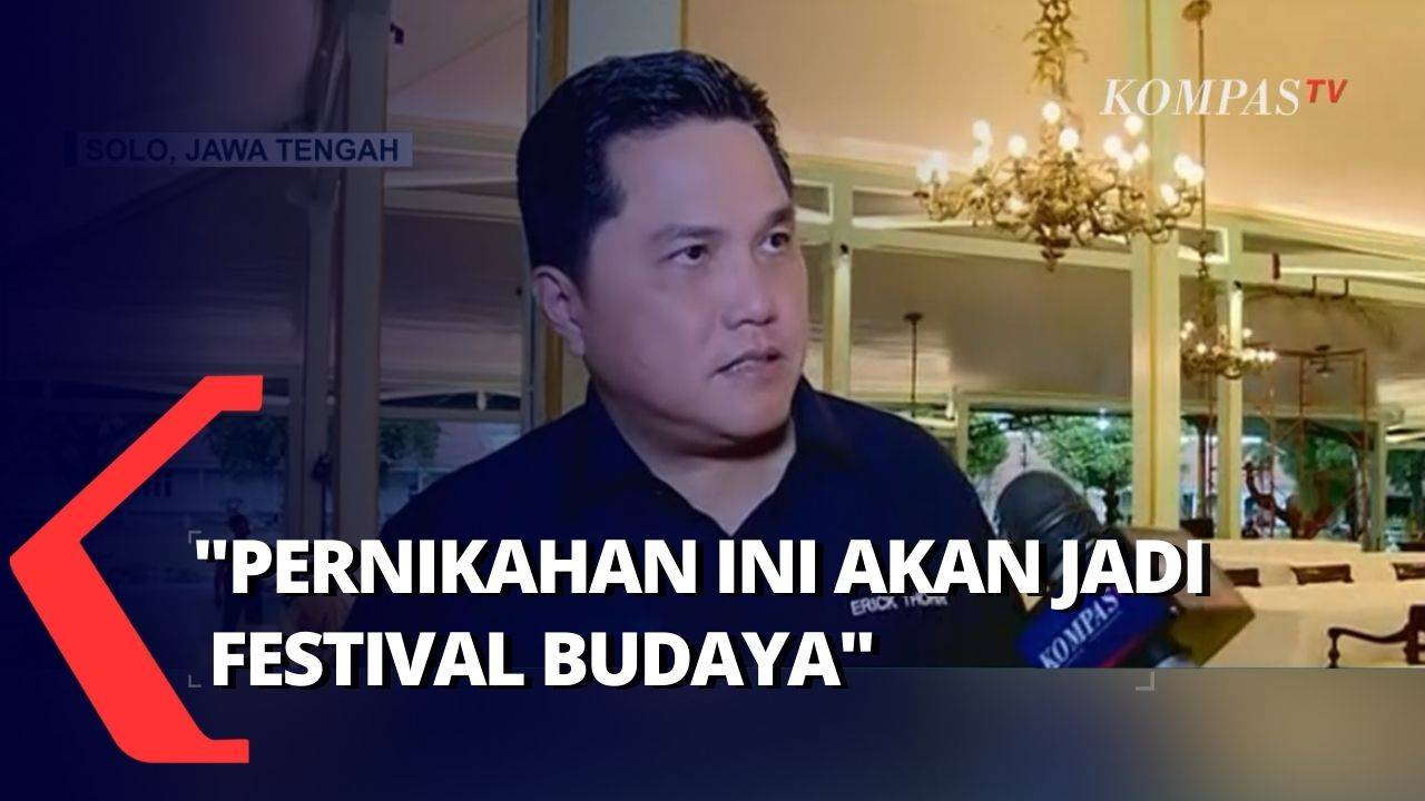 Jadi Ketua Panitia Pernikahan Anak Bungsu Presiden Jokowi, Erick Thohir ...