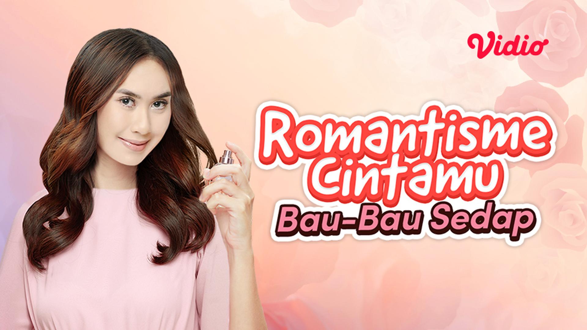 Streaming Romantisme Cintamu Bau Bau Sedap | Vidio