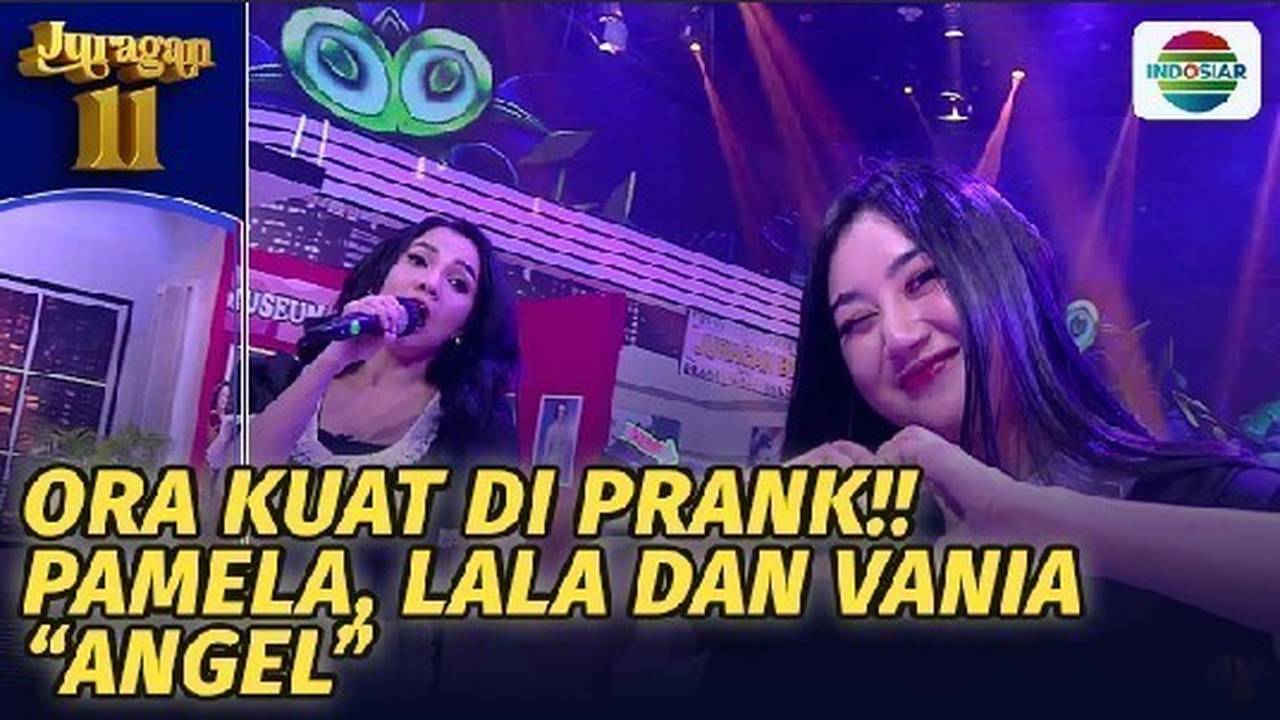 Ora Kuat Di Prank!! Pamela Safitri, Lala Widy, Maria Vania “Angel ...