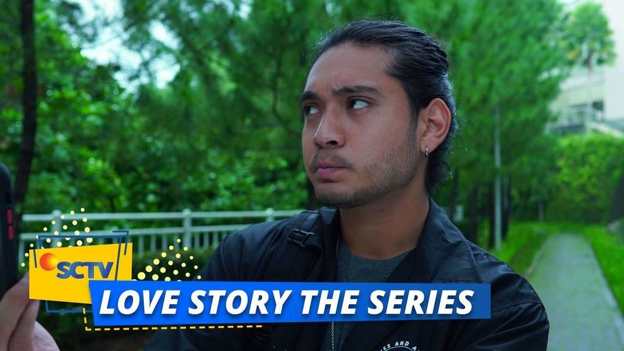Love Story The Series - Love Story The Series Episode 38 dan 39 | Part ...