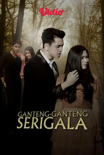 Streaming Ganteng Ganteng Serigala (Sinetron SCTV) | Vidio