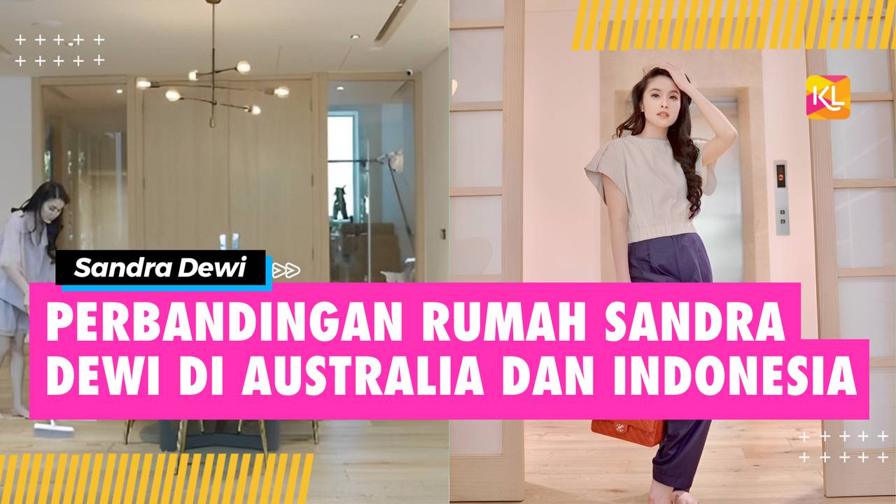 Sama-Sama Mewah, 8 Potret Perbandingan Rumah Sandra Dewi di Australia dan Indonesia | Vidio