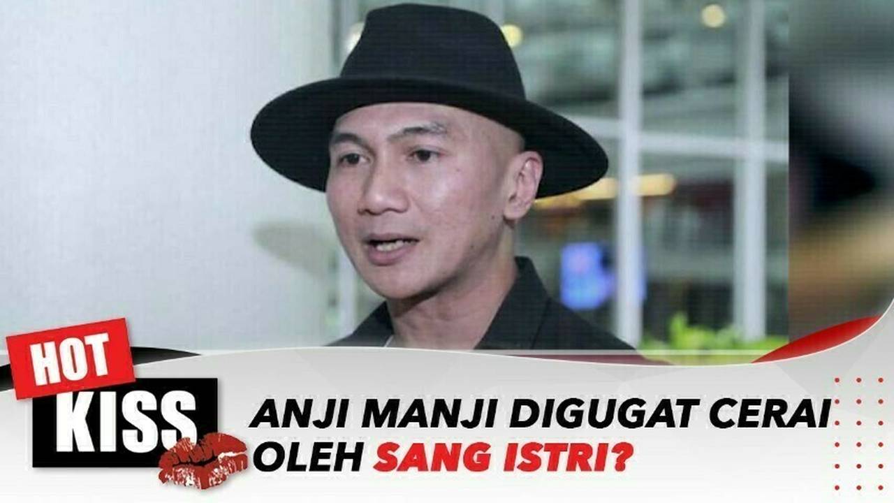 Terlihat Selalu Harmonis, Anji Manji Digugat Cerai Sang Istri? | Hot Kiss | Vidio
