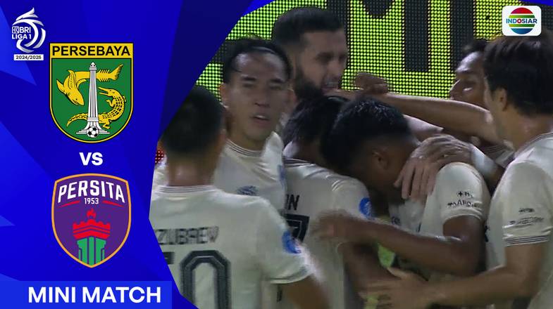 Persebaya VS Persita - Mini Match | BRI Liga 1 2024/25 | Vidio