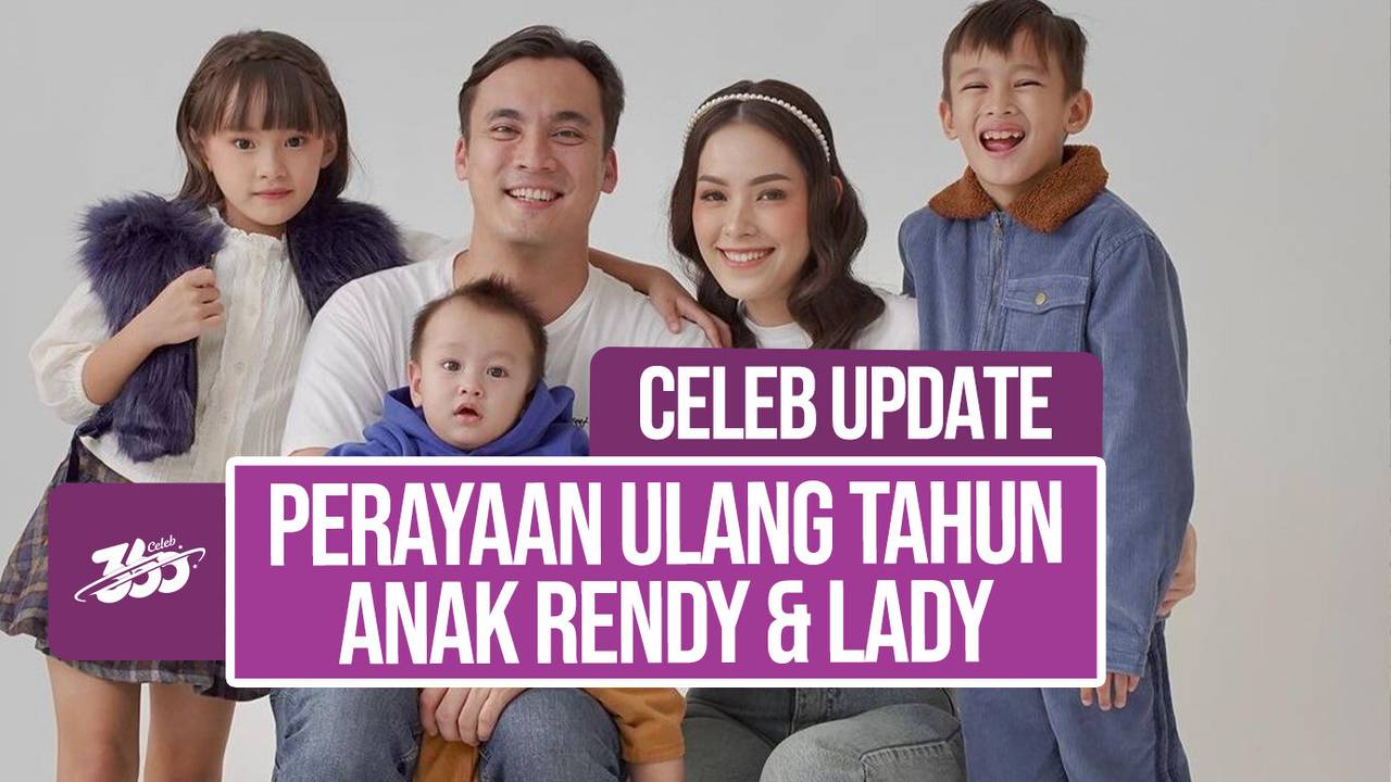 Rendy Kjaernett dan Lady Nayoan Rayakan Ulang Tahun Anak Penuh Dengan ...