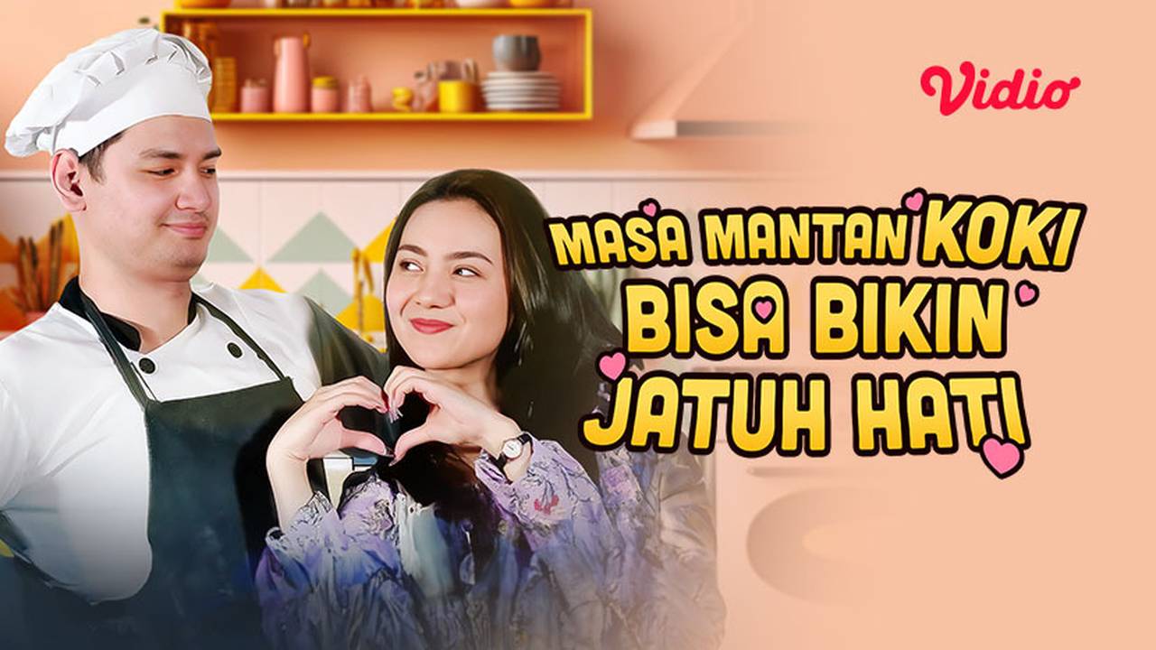 Streaming Masa Mantan Koki Bisa Bikin Jatuh Hati