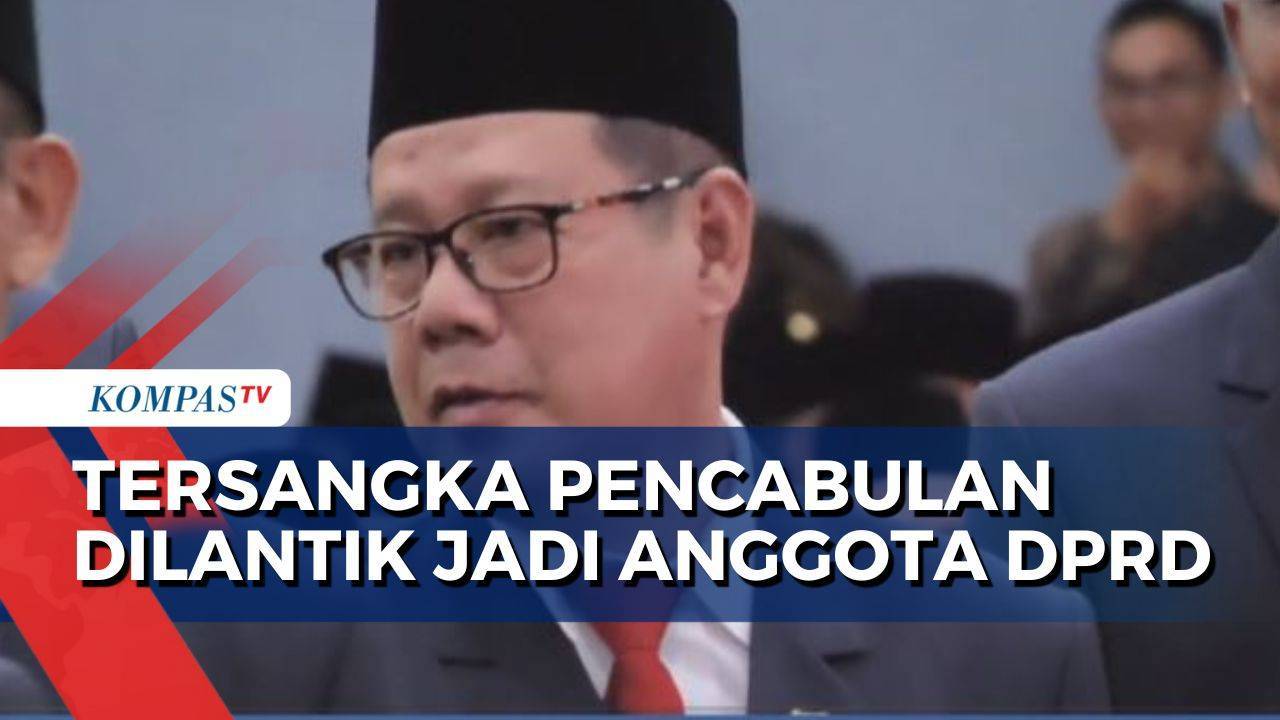 Tersangka Pencabulan Dilantik Jadi Anggota DPRD, KPU Singkawang: Sesuai ...