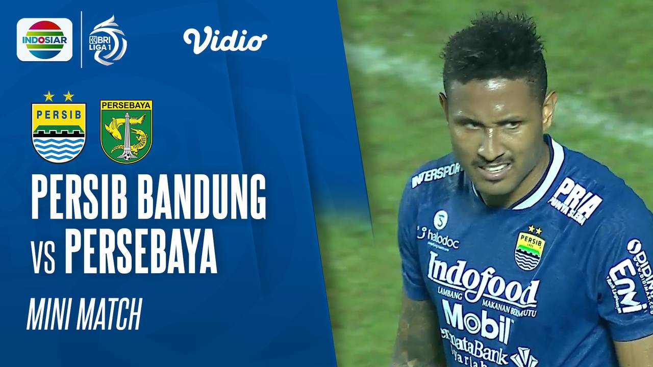 Mini Match - Persib Bandung VS Persebaya Surabaya | BRI Liga 1