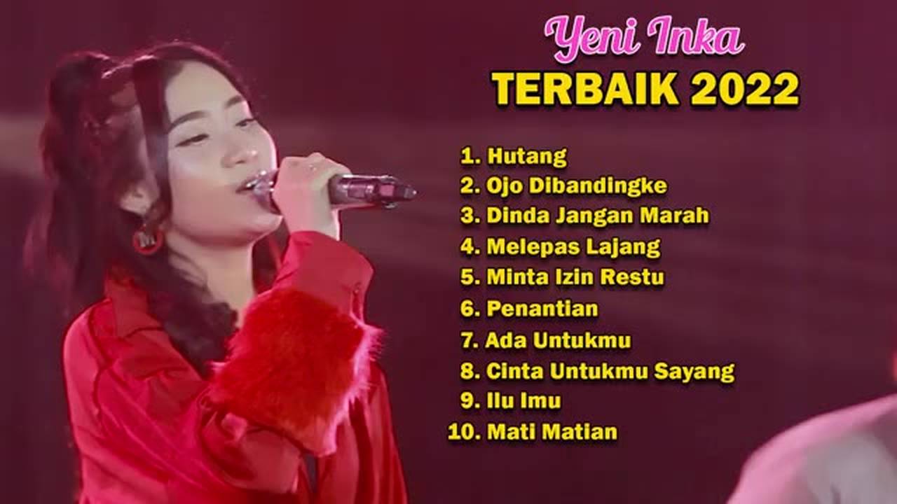 Yeni Inka Terbaik 2022 | Dangdut Koplo | Vidio