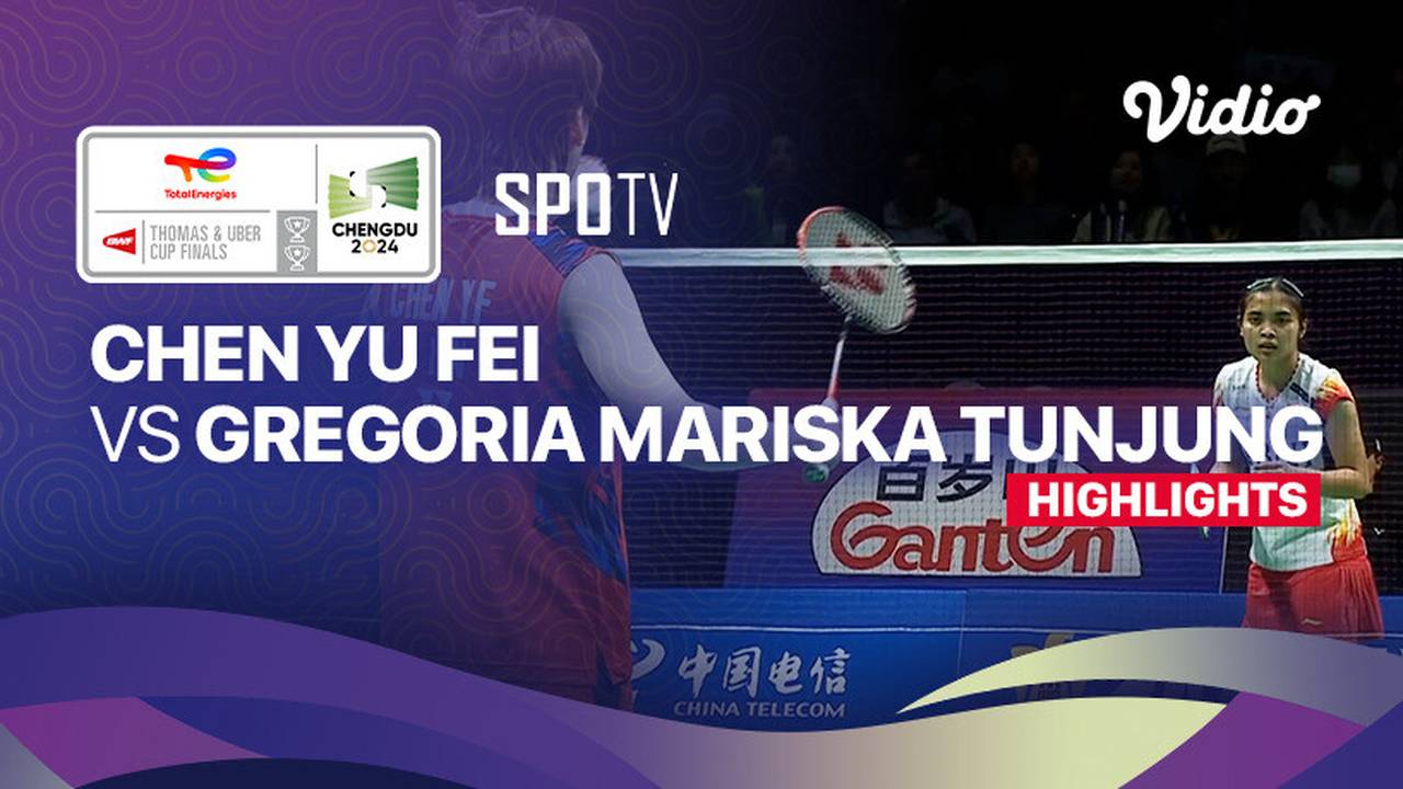 Chen Yu Fei (CHN) vs Gregoria Mariska Tunjung (INA) - Highlights | Uber Cup Chengdu 2024 - Women ...