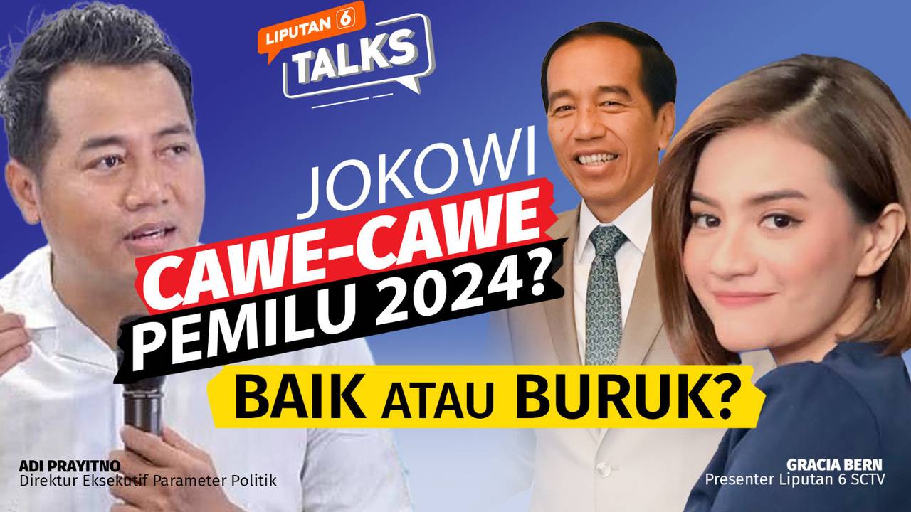 Bedah Sikap Jokowi Soal 'Cawe-Cawe' Jelang Pemilu 2024 | Liputan 6 Talks - SCTV | Vidio