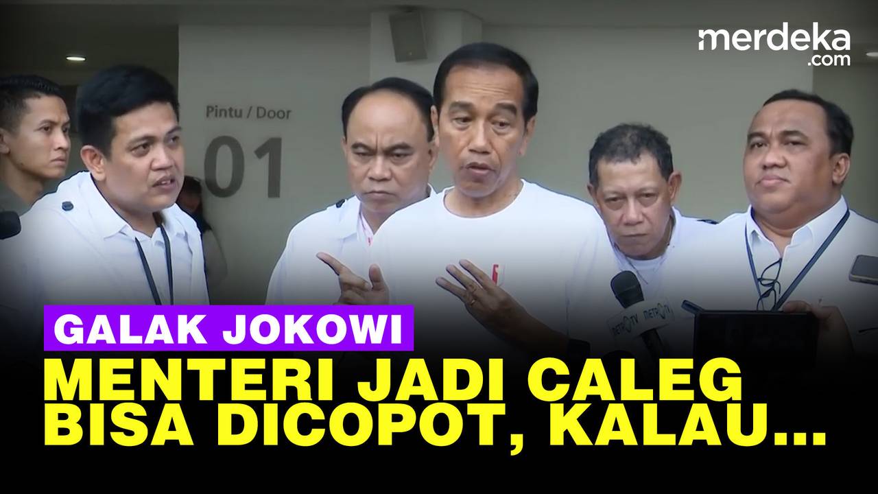 Tegas Jokowi Ingatkan Menteri Jadi Caleg Siap-Siap Dicopot Jika Tak ...
