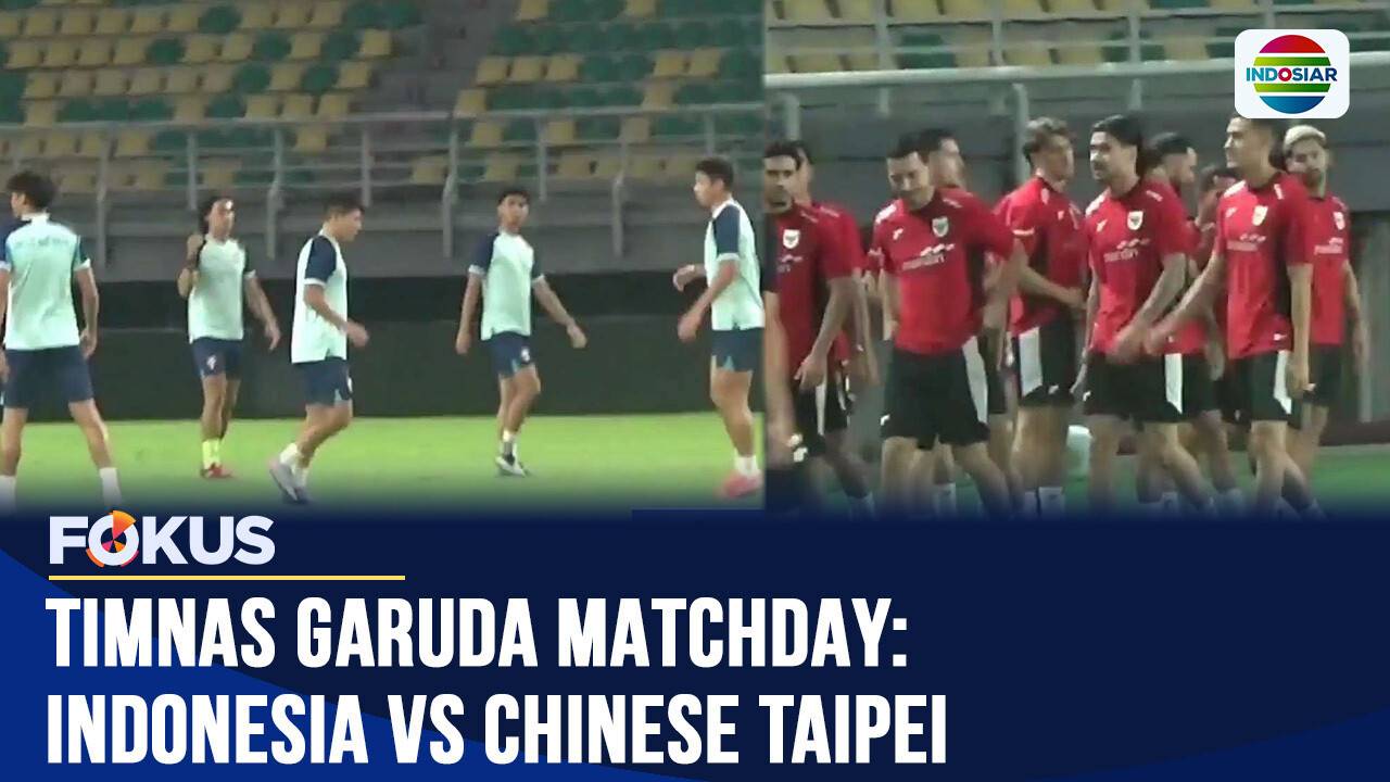 Timnas Garuda Matchday | Fokus - INDOSIAR