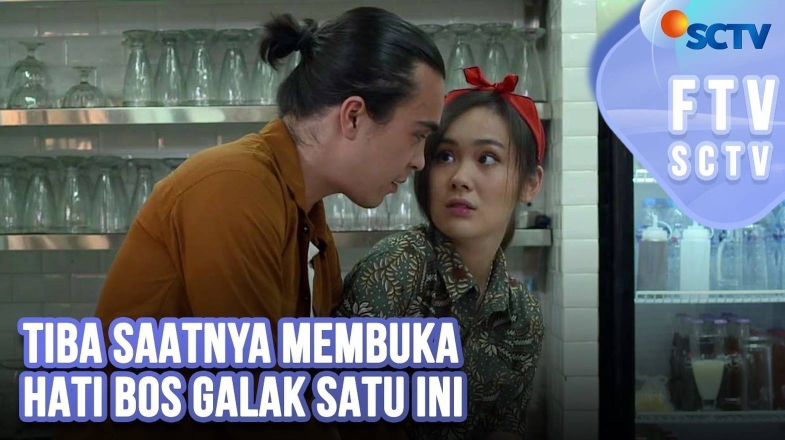 Tiba Saatnya Membuka Hati Bos Galak Satu Ini Ftv Sctv 2023 Full