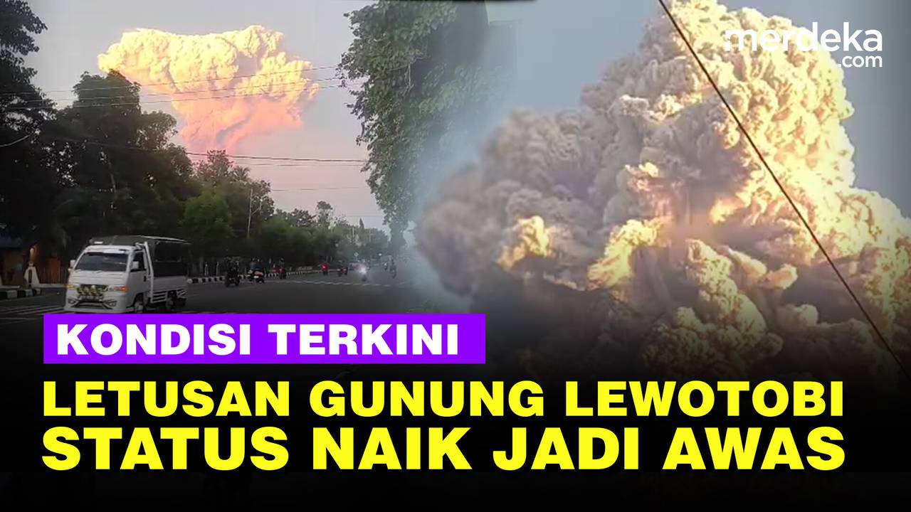 Kondisi Terkini Pasca-Letusan Gunung Lewotobi, Status Jadi Awas Abu ...
