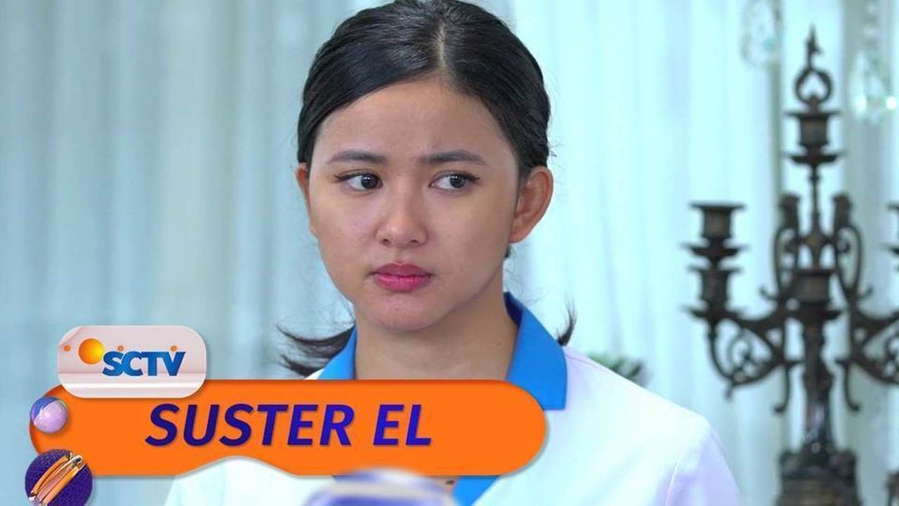 Suster El - Episode 33 | Part 1/2 (2022)