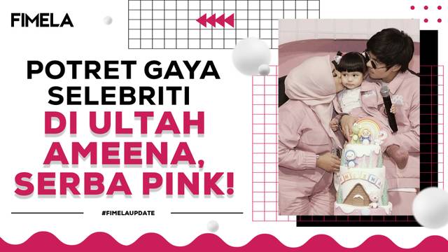 Potret Gaya Selebriti di Ultah Ameena, Serba Pink | Enamplus