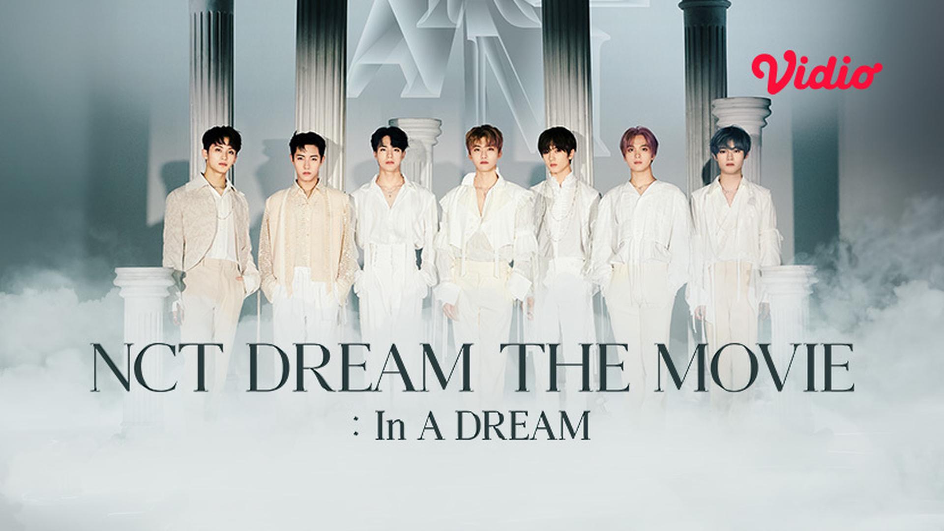 Nonton NCT Dream The Movie: In A DREAM (2022) Sub Indo | Vidio