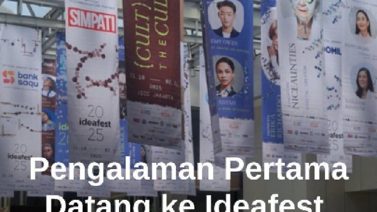 Pengalaman Pertama Datang Ke Ideafest, Pameran Kreatif Terbesar di ...