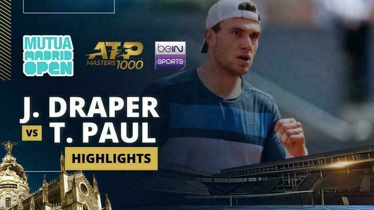 J. Draper vs T. Paul - Highlights | ATP Mutua Madrid Open 2025
