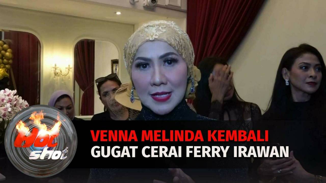 Venna Melinda kembali Gugat Cerai Ferry Irawan | Hot Shot | Vidio