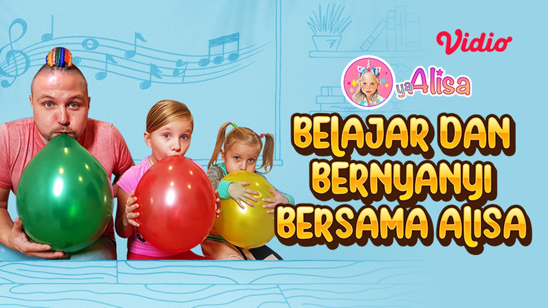 Streaming Ya Alisa - Belajar dan Bernyanyi Bersama Alisa | Vidio