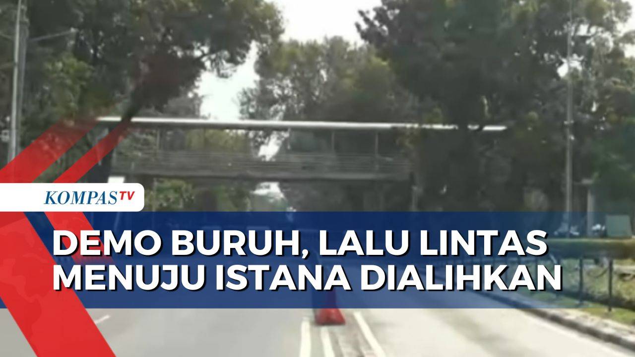 Demo Buruh di Patung Kuda Jakarta, Arus Lalu Lintas Menuju Istana Negara Dialihkan - Kompas TV ...