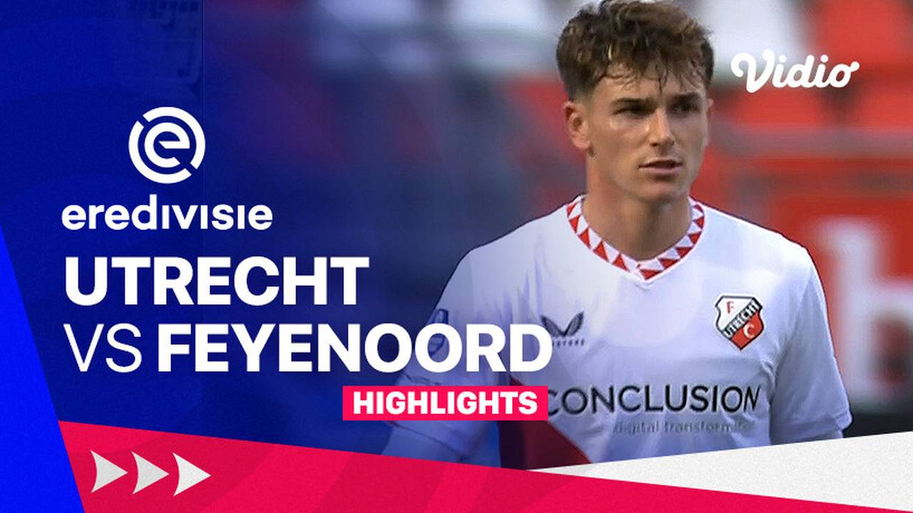 FC Utrecht vs Feyenoord - Highlights | Eredivisie 24/25 | Vidio