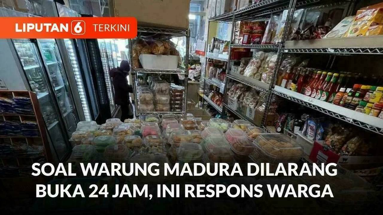 Heboh Soal Warung Madura Dilarang Buka 24 Jam, Begini Respons Sejumlah Warga | Liputan 6 - SCTV ...