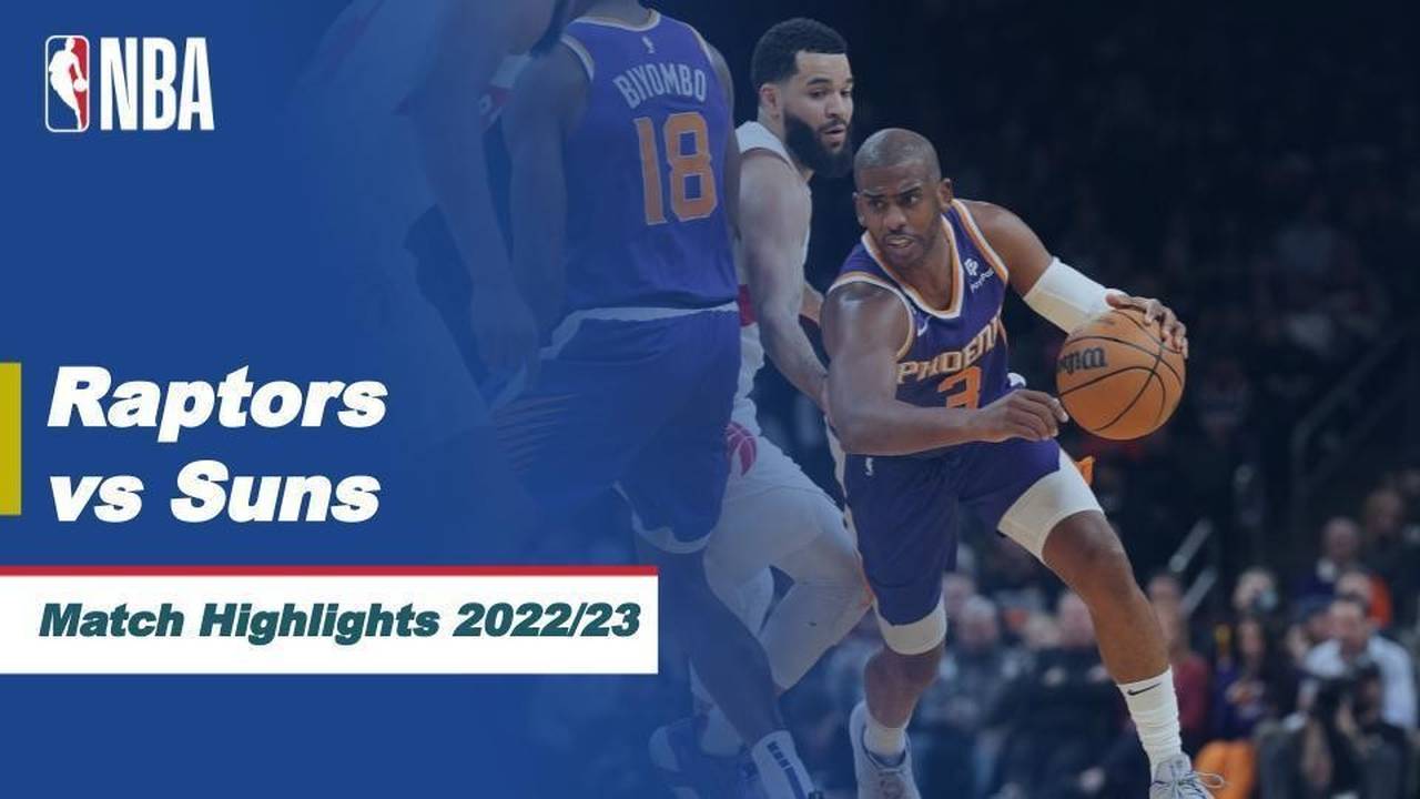 Match Highlights | Toronto Raptors vs Phoenix Suns | NBA Regular Season ...