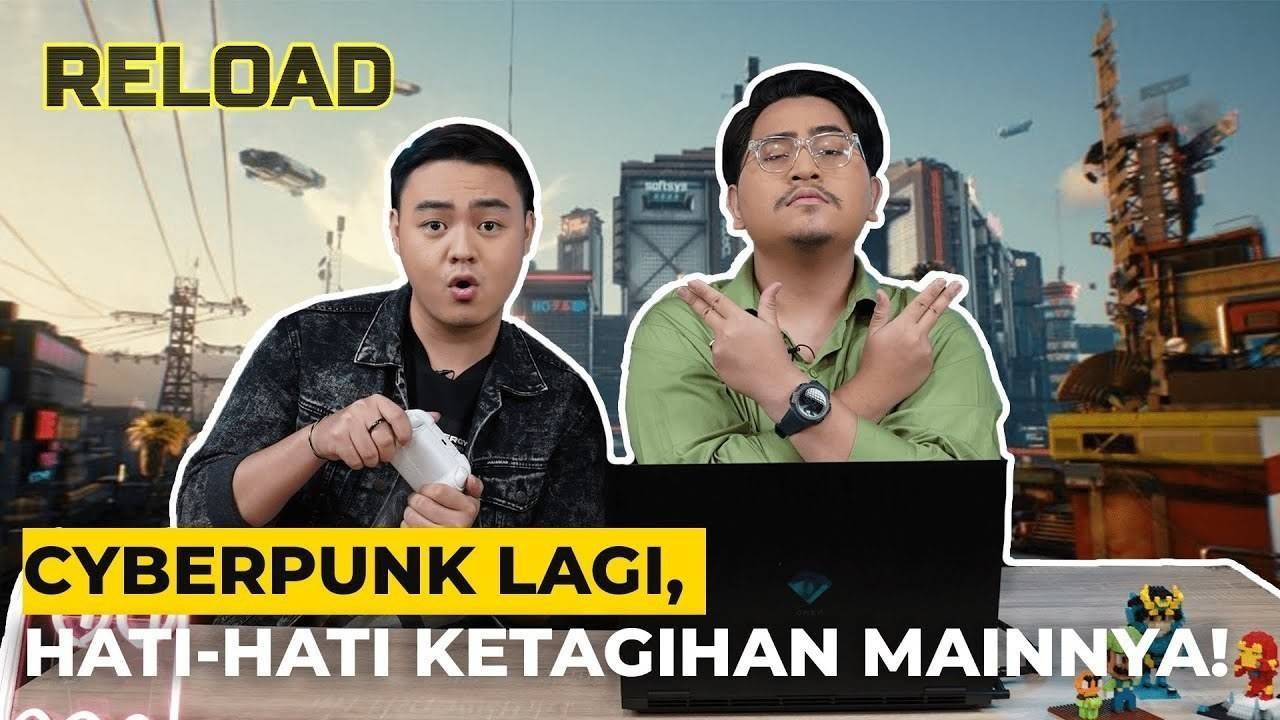 Cyberpunk Part, Game Paling Menarik Saat Ini! | RELOAD : Games On ...