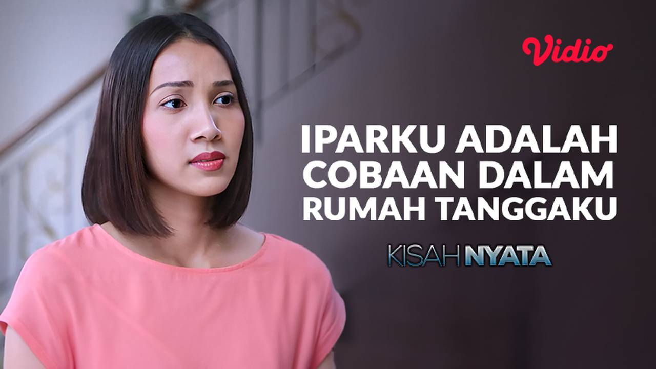 Streaming Iparku Adalah Cobaan dalam Rumah Tanggaku | Vidio
