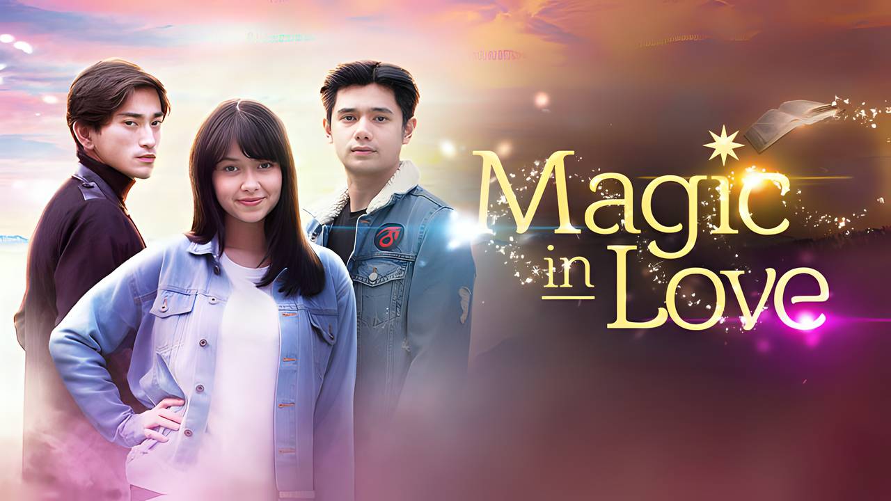 Streaming Magic in Love (Sinetron SCTV)