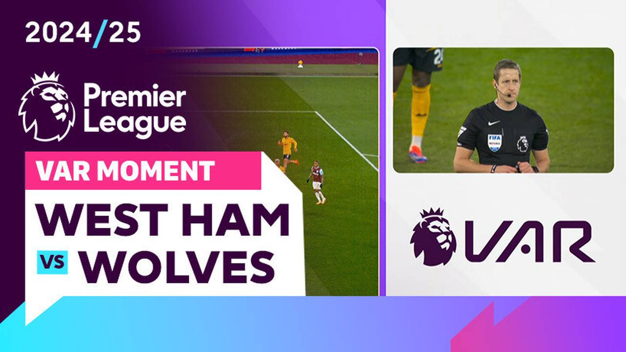 Momen VAR | West Ham vs Wolves | Premier League 2024/25 | Vidio