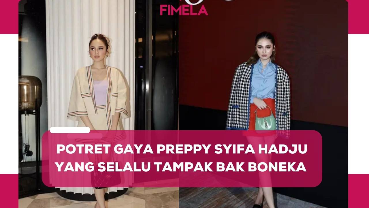 Potret Gaya Preppy Syifa Hadju, Selalu Tampil Bak Boneka di Setiap ...