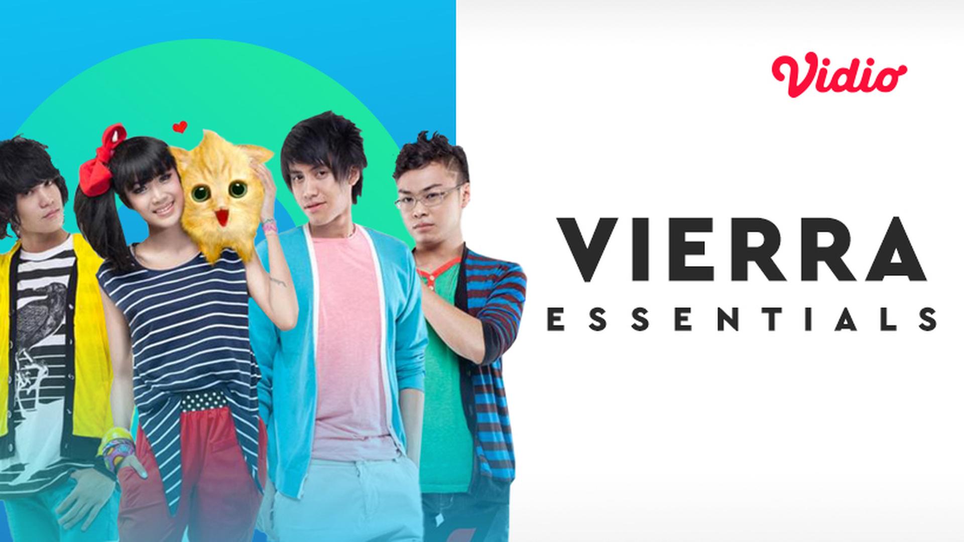 Streaming Essential: Vierra | Vidio