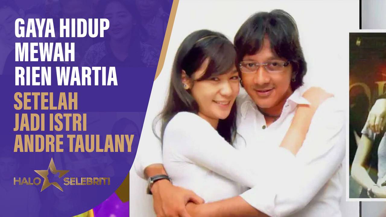 Jadi Istri Andre Taulany Gaya Hidup Mewah Rien Wartia Jadi Sorotan | Halo Selebriti | Vidio