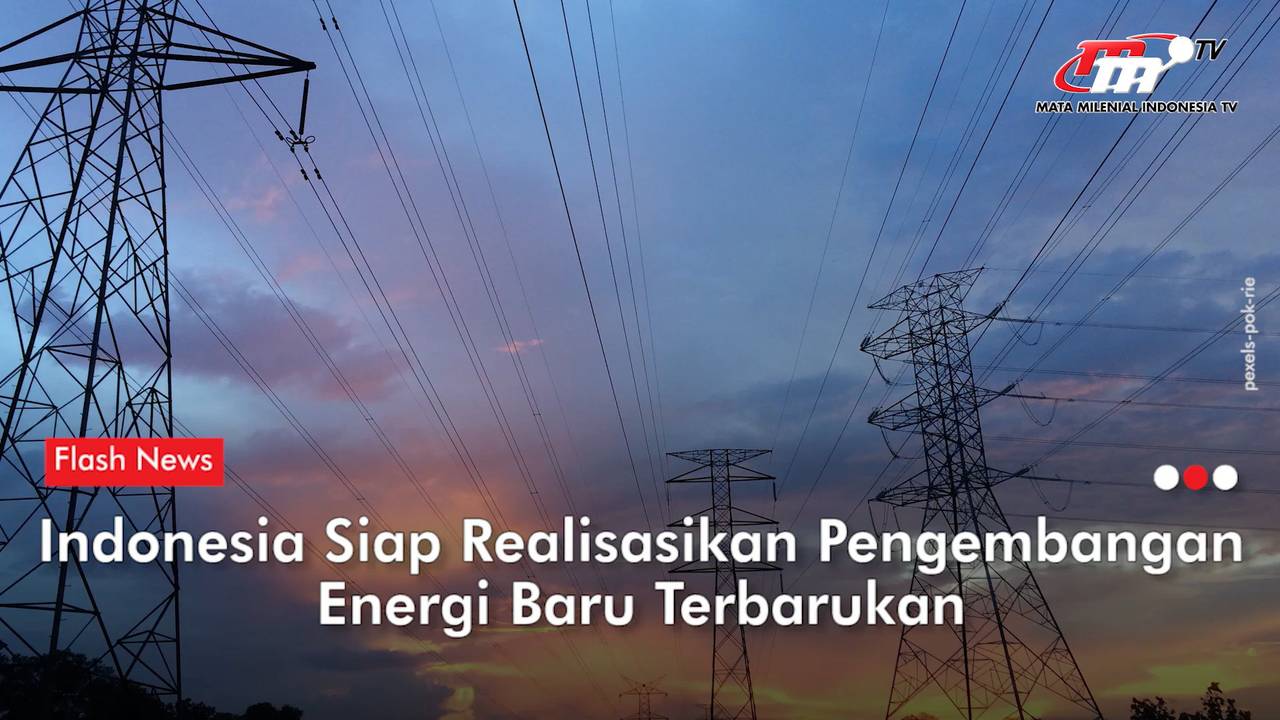 Terus Beralih dari Fosil, Indonesia Fokus Kembangkan Energi Baru ...