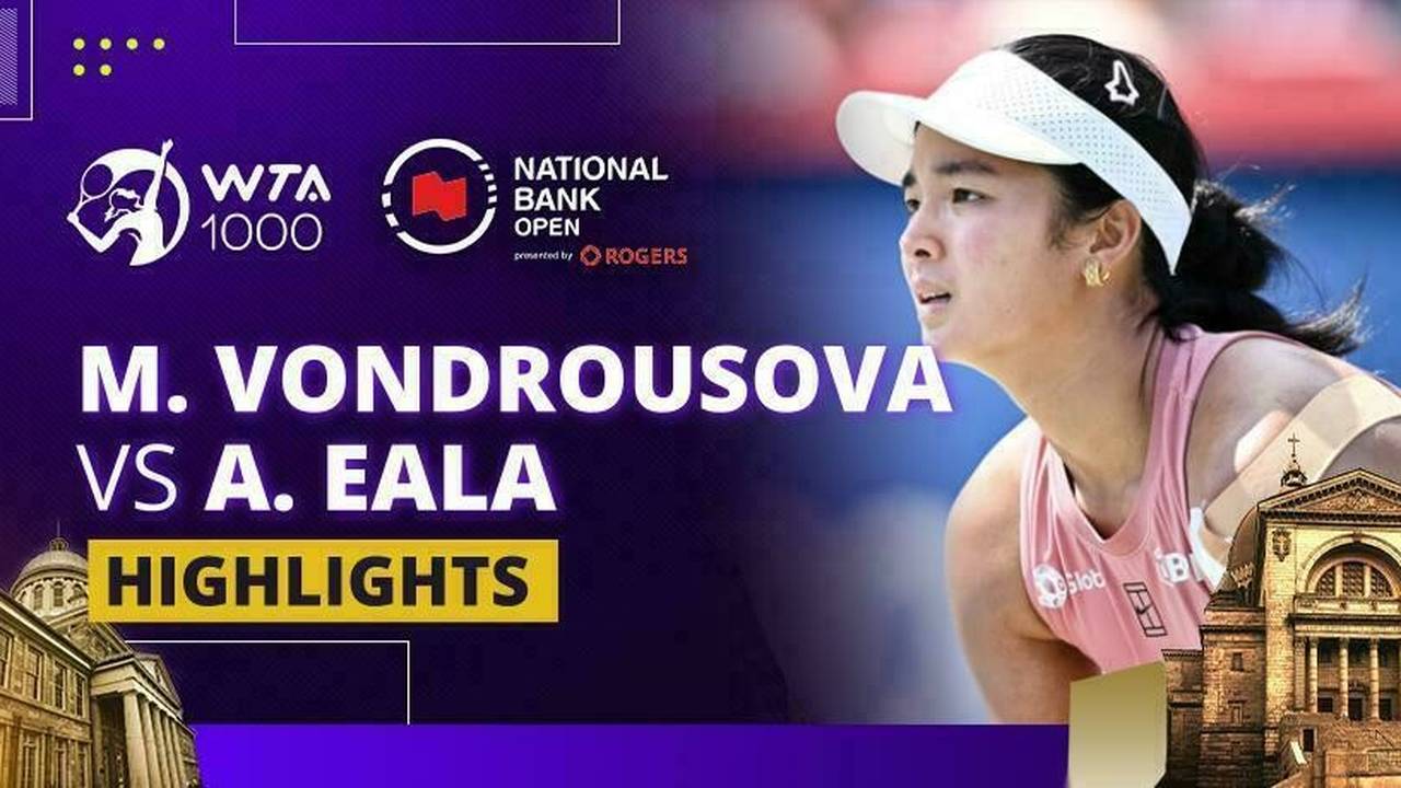Marketa Vondrousova vs Alexandra Eala - Highlight | WTA 1000: Omnium ...