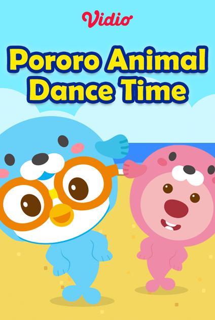 Nonton Pororo Animal Dance Time | Kartun Anak | Vidio