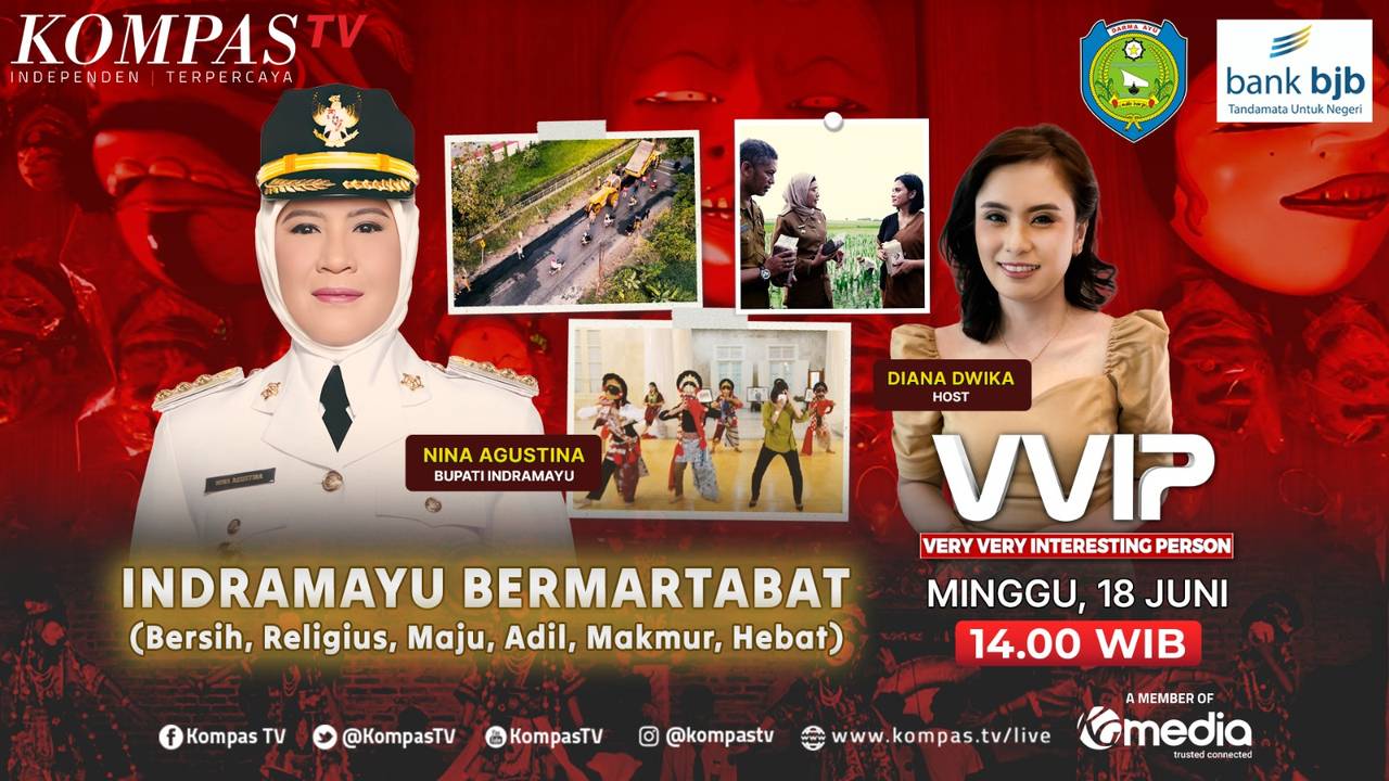Indramayu Bermartabat | VVIP - Kompas TV | Vidio