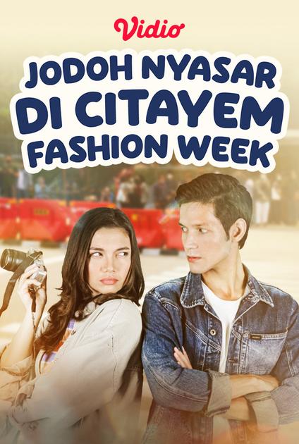 Streaming Jodoh Nyasar Di Citayem Fashion Week | Vidio