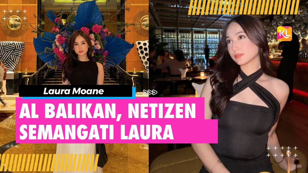 Al Ghazli dan Alyssa Daguise Balikan, Laura Moane Kini Jadi Sorotan | Vidio