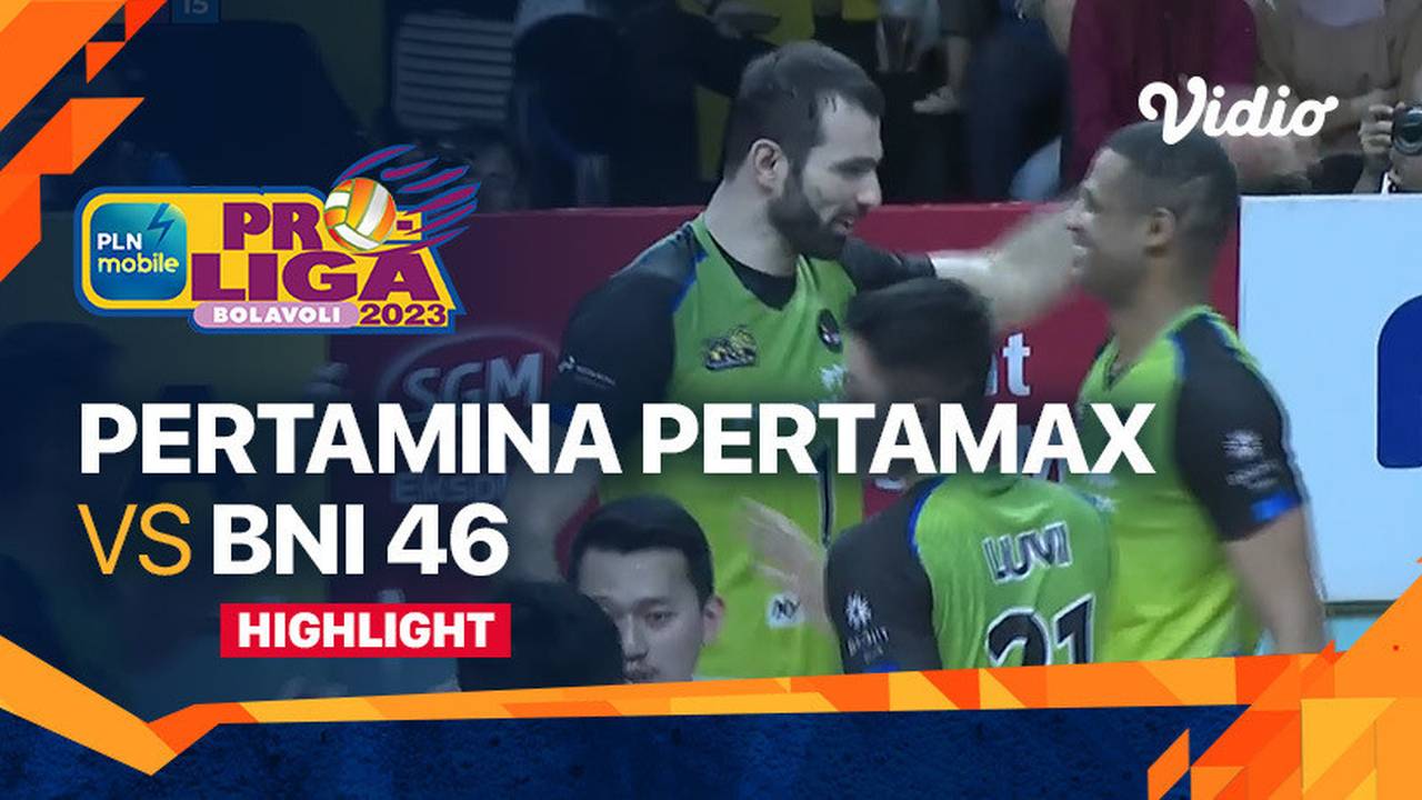 Highlights | Jakarta Pertamina Pertamax vs Jakarta BNI 46 | PLN Mobile ...