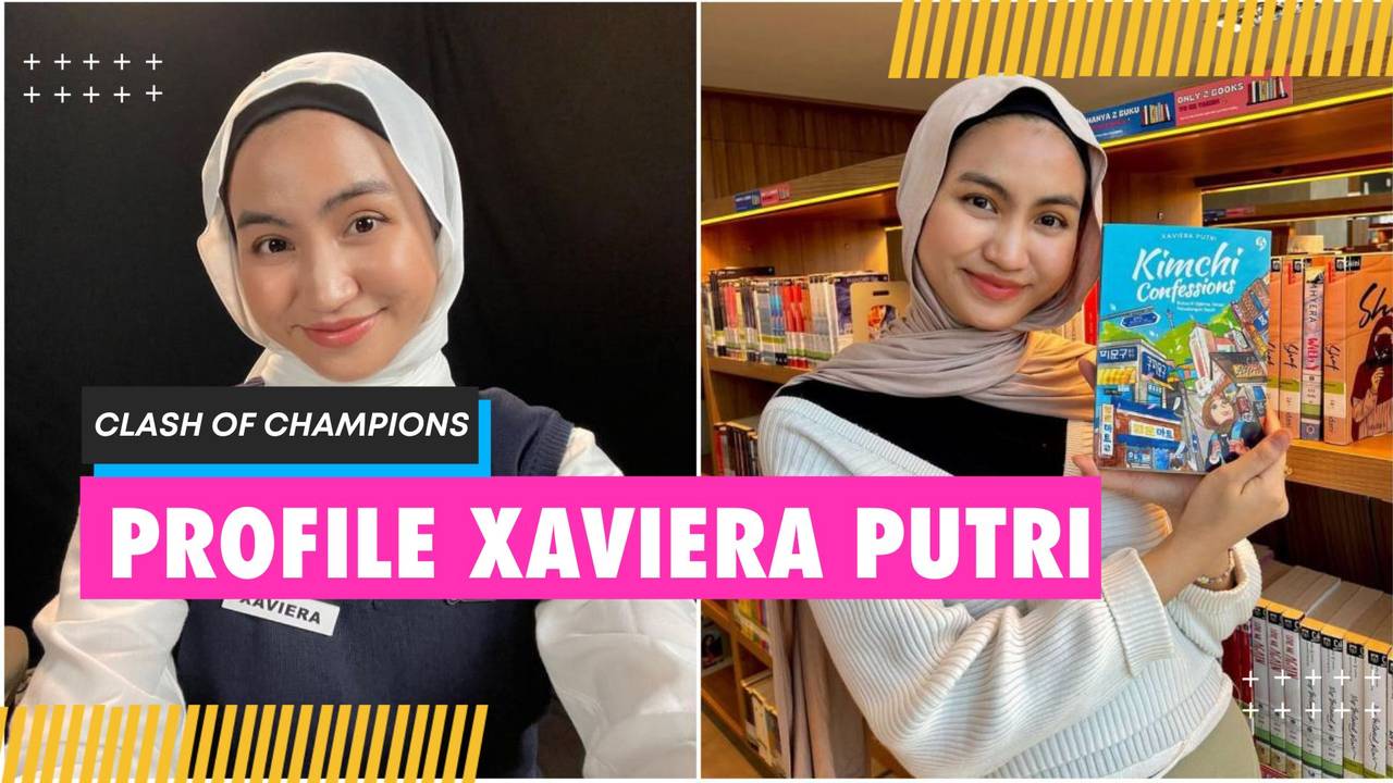 Cantik Dan Cerdas Ini Profil Xaviera Putri Clash Of Champions Vidio