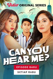 Nonton Can You Hear Me? (2022) Vidio Original Series | Vidio