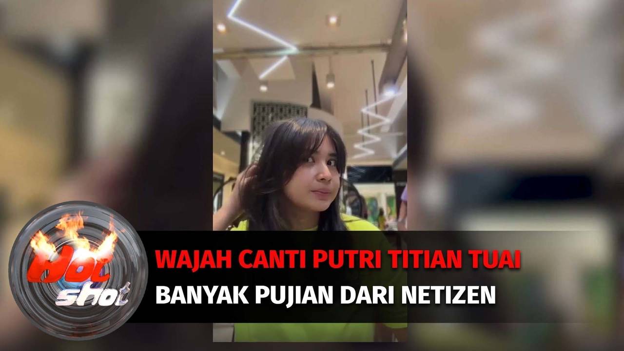 Wajah Cantik Dan Awet Muda Putri Titian Tuai Pujian Hot Shot Vidio